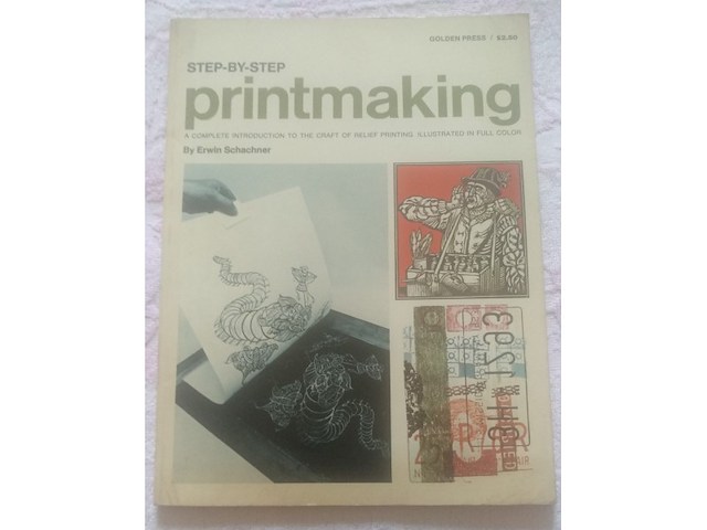 Step-by-step PRINTMAKING