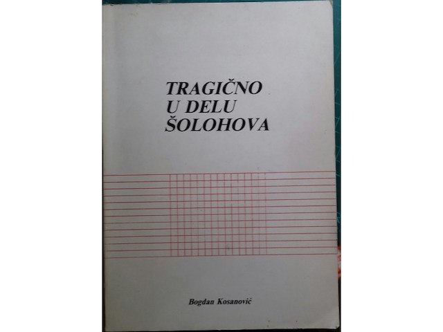 TRAGIČNO DELO U ŠOLAHOVA-BOGDAN KOSANOVIĆ