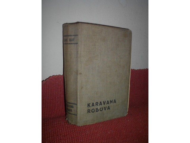 KARAVANA ROBOVA---KARL MAY