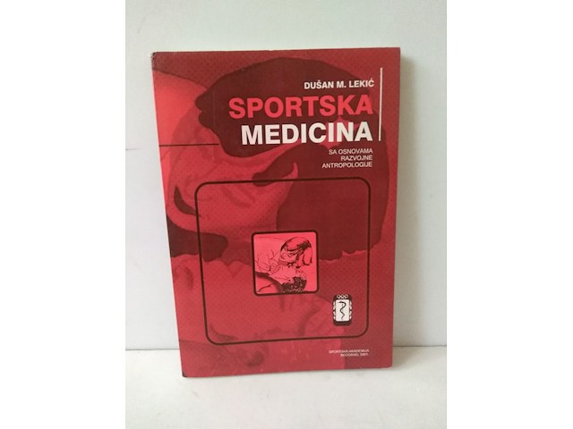 Sportska medicina - Dušan M.Lekić