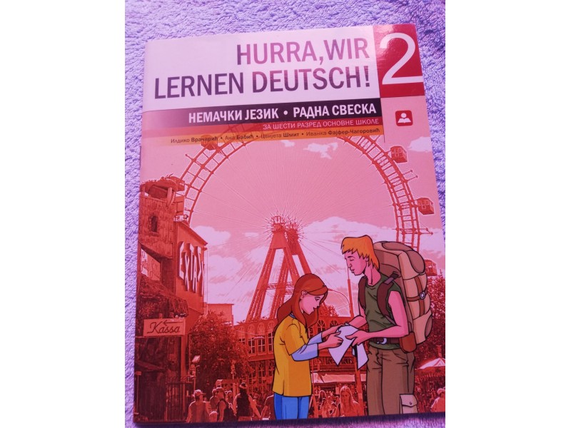 Hurra, Wir 2 - Nemački za 6. razred, Zavod