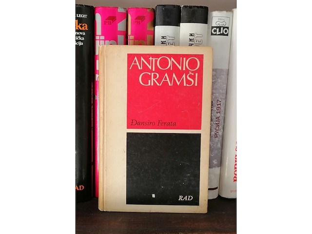 ANTONIO GRAMSI  Đansiro Ferata