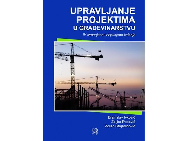 Upravljanje projektima u građevinarstvu, 4. izdanje