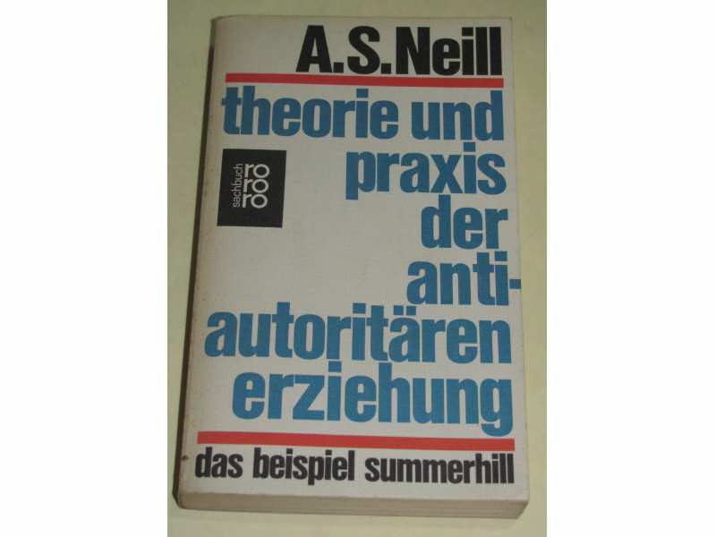 A.S.Neill-Teorija i praksa antiautoritarno obrazovanje
