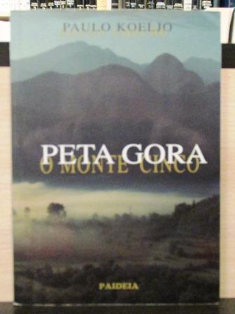 PETA GORA – PAULO KOELJO