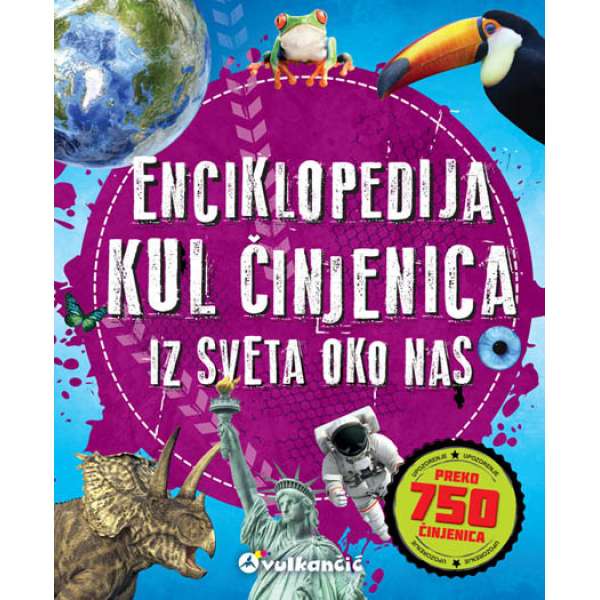 ENCIKLOPEDIJA KUL ČINJENICA IZ SVETA OKO NAS