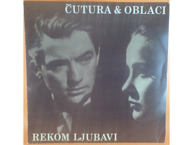 Čutura &;; Oblaci ‎– Rekom Ljubavi, LP