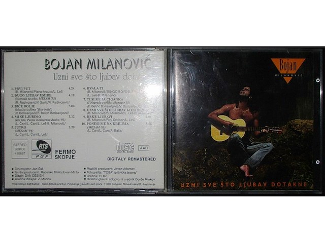 Bojan Milanovic-Uzmi Sve sto Ljubav Dotakne (1995) CD