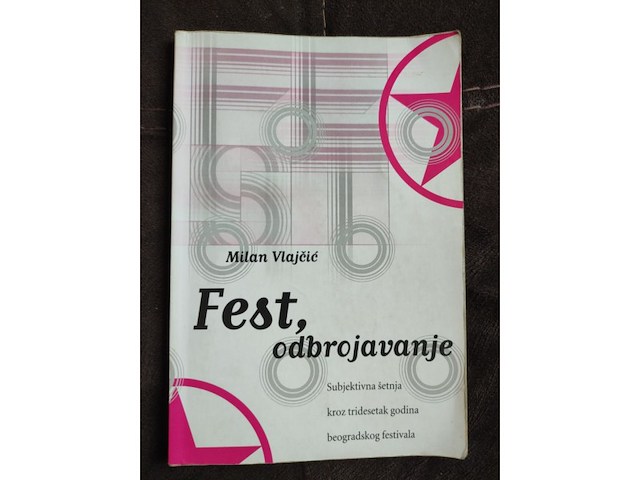 FEST,odbrojavanje,Milan Vlajčić