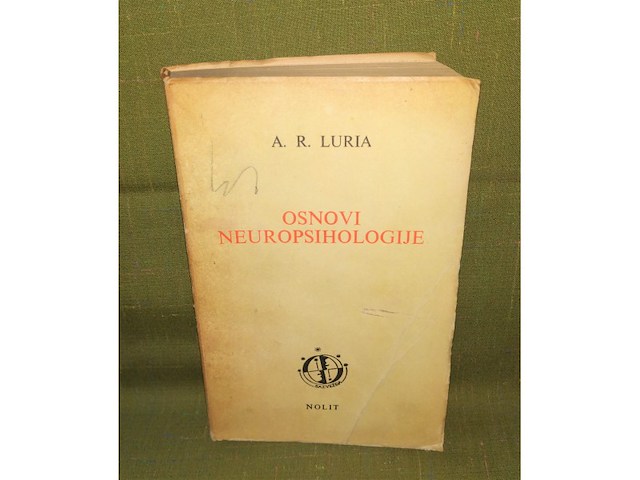 OSNOVI NEUROPSIHOLOGIJE - A. R. LURIA