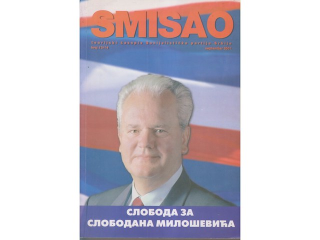 SLOBODA ZA SLOBODANA MILOŠEVIĆA