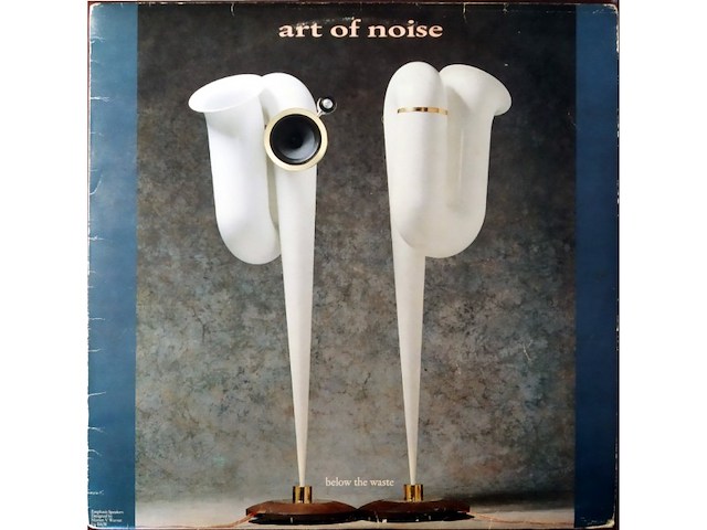 LPS Art of Noise - Below The Waste