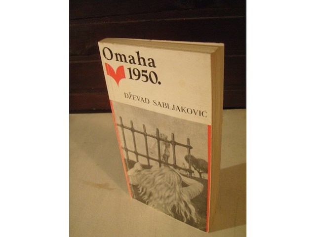 Dzevad Sabljakovic - Omaha 1950  sa posvetom autora