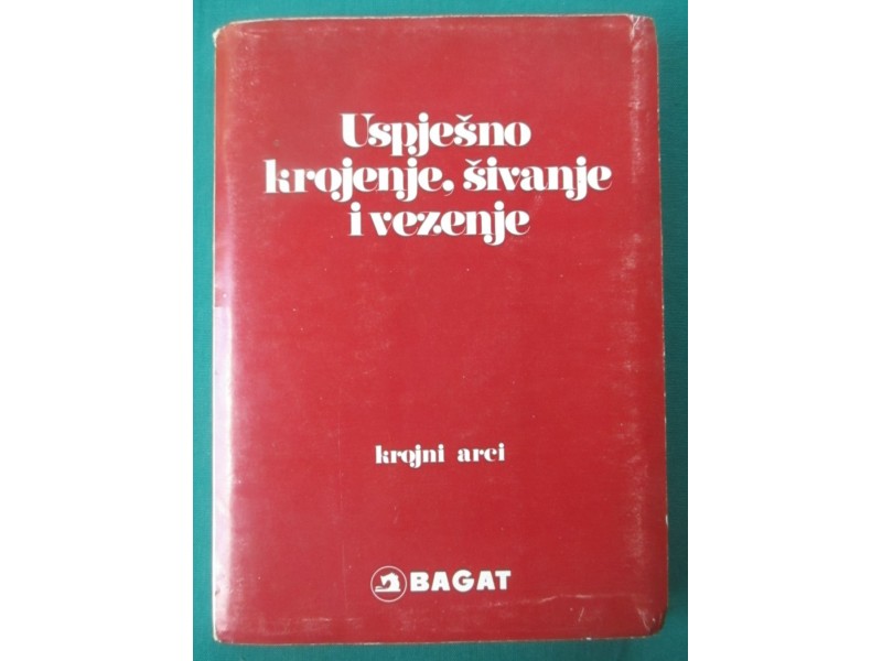 Uspješno Krojenje,Šivanje i Vezenje,Krojni Arci,Bagat
