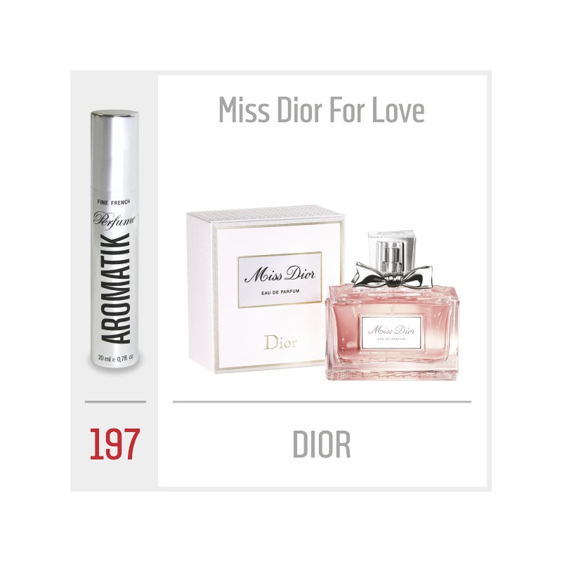 197 - DIOR / Miss Dior For Love