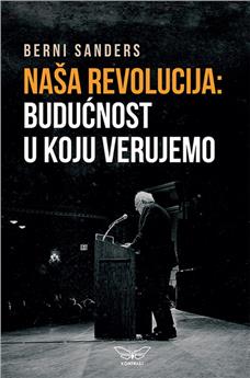 Naša revolucija: Budućnost u koju verujemo