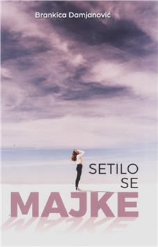 Setilo se majke