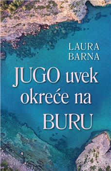 Jugo uvek okreće na buru