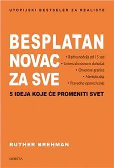 Besplatan novac za sve: 5 ideja koje će promeniti svet