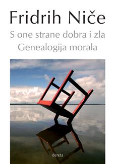 S one strane dobra i zla / Genealogija morala