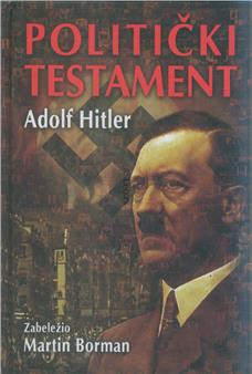 Politički Testament - Adolf Hitler