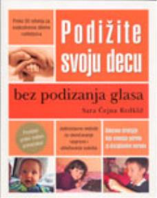 Podižite svoju decu bez podizanja glasa