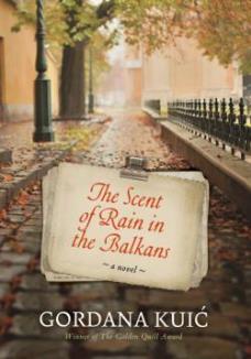 The Scent of Rain in the Balkans