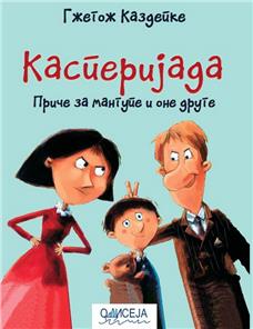 Kasperijada: priče za mangupe i one druge