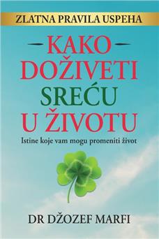 Kako doživeti sreću u životu