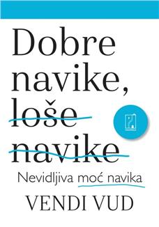 Dobre navike, loše navike