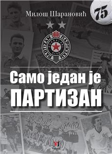 Samo jedan je Partizan