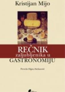 Rečnik zaljubljenika u gastronomiju