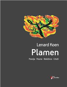 Plamen: Poezija Pesme Beležnice Crteži - Leonard Koen