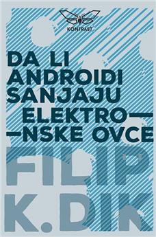 Da li androidi sanjaju elektronske ovce