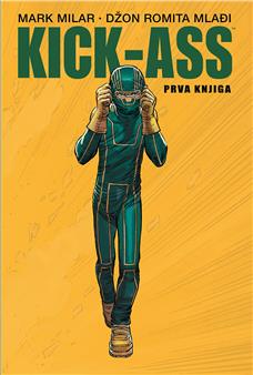 Kick-Ass. Knj. 1