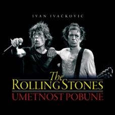 The Rolling Stones - Umetnost pobune