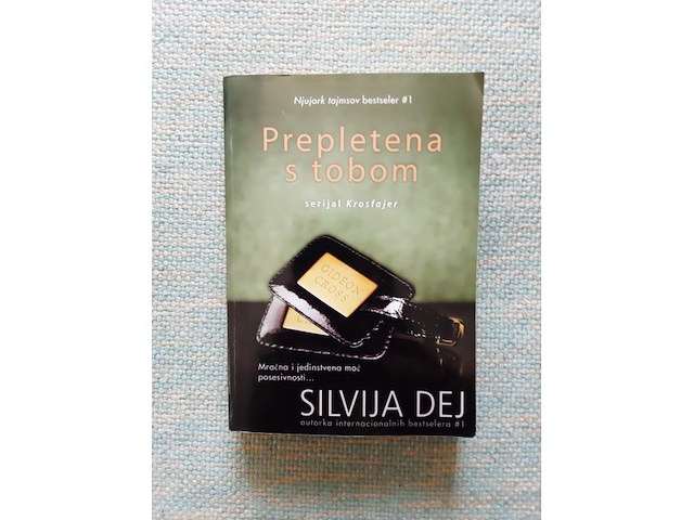 Silvija Dej Prepletena s tobom