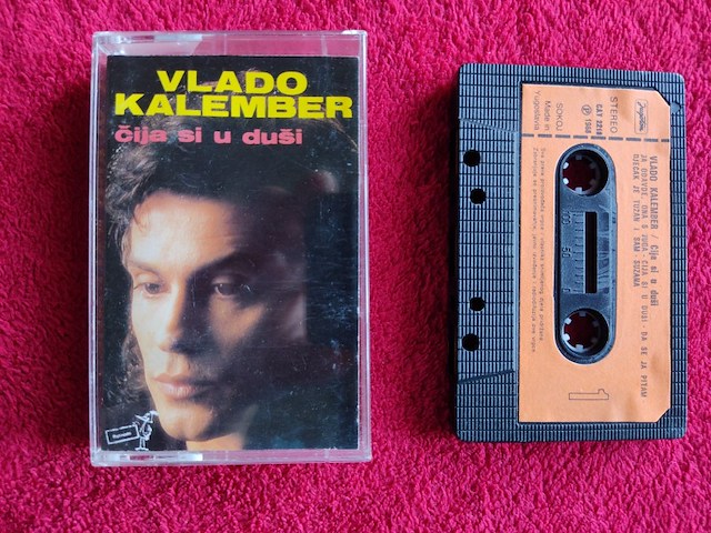 Vlado Kalember ‎– Čija Si U Duši