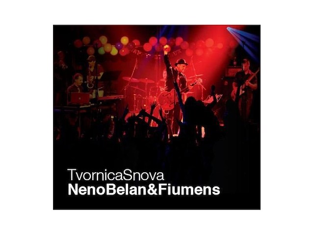 Neno Belan &; Fiumens ‎– Tvornica Snova  2CD