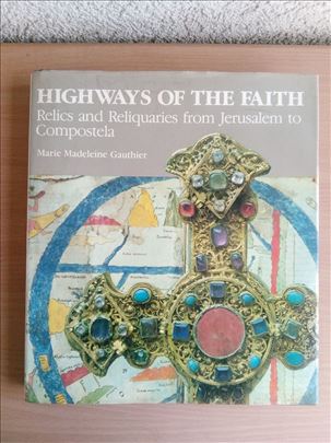 Highways of the Faith - Relikvije Jerusalima