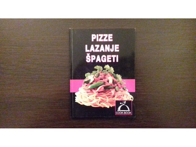 Pizze-lazanje-špageti,Nevenka Antić