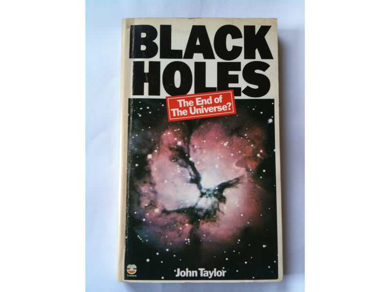 Black Holes, John Taylor