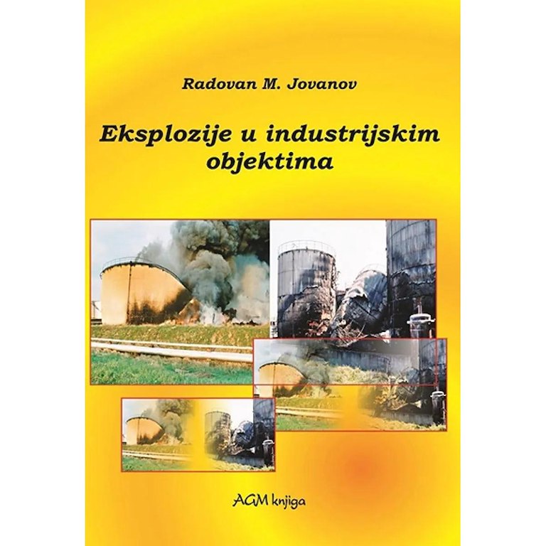 EKSPLOZIJE U INDUSTRIJSKIM OBJEKTIMA