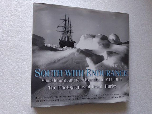 SOUTH WHITE ENDURANCE,SHACKLETON`S EXPEDITION 1914-17