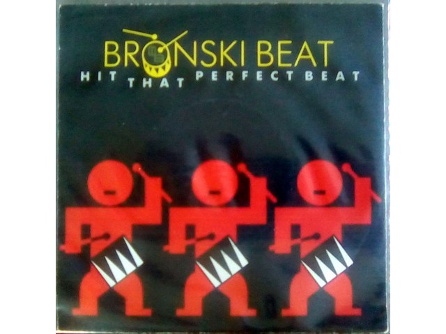 SS Bronski Beat - Hit That Perfect Beat (Germany)