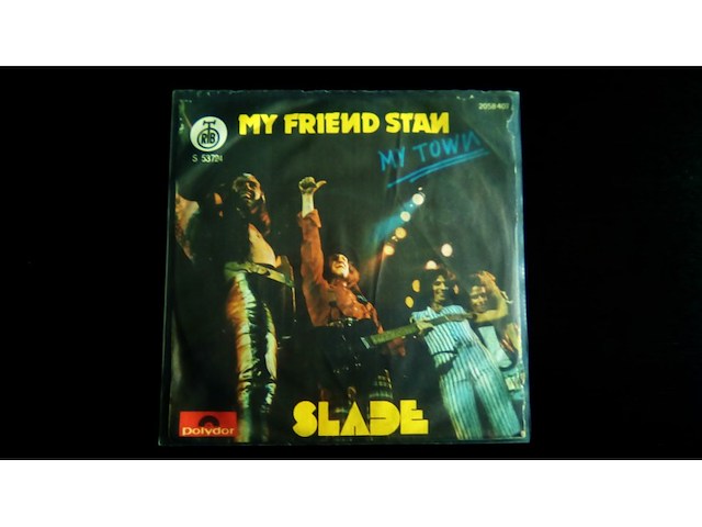 SS Slade - My Friend Stan