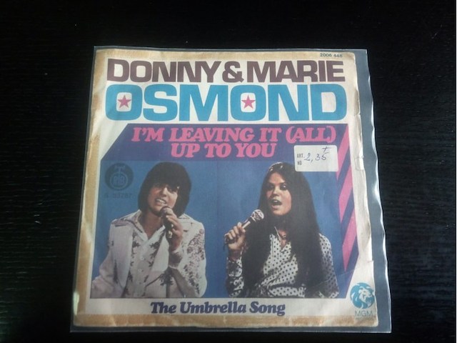 SS Donny + Marie Osmond - I`m Leaving It (All) Up To