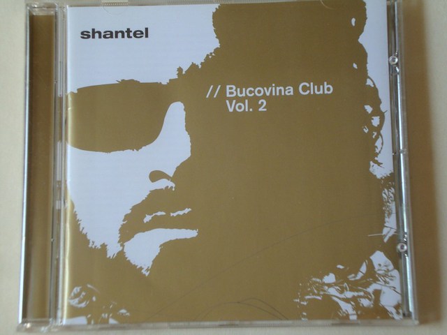 Shantel - Bucovina Club Vol. 2