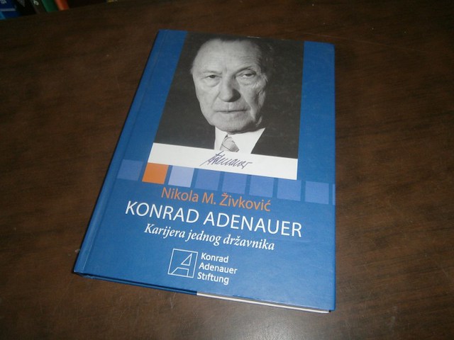 Nikola M. Zivkovic - Konrad Adenauer