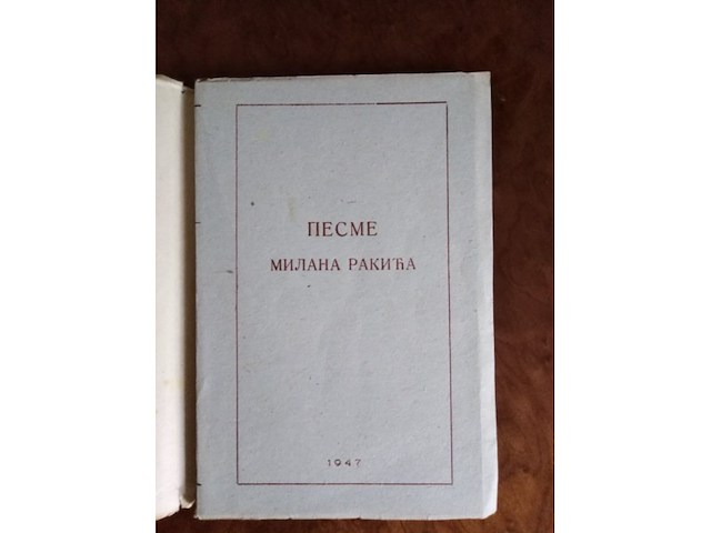 Pesme Milana Rakića, poslednje izdanje  iz redakcije pe